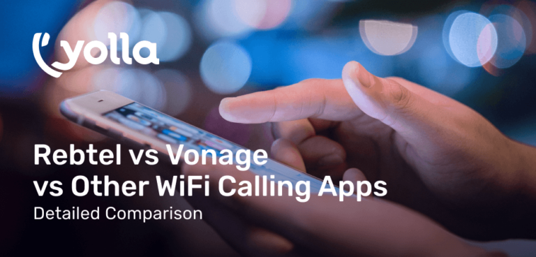 Rebtel vs Vonage vs More - This is the best calling app - Yolla